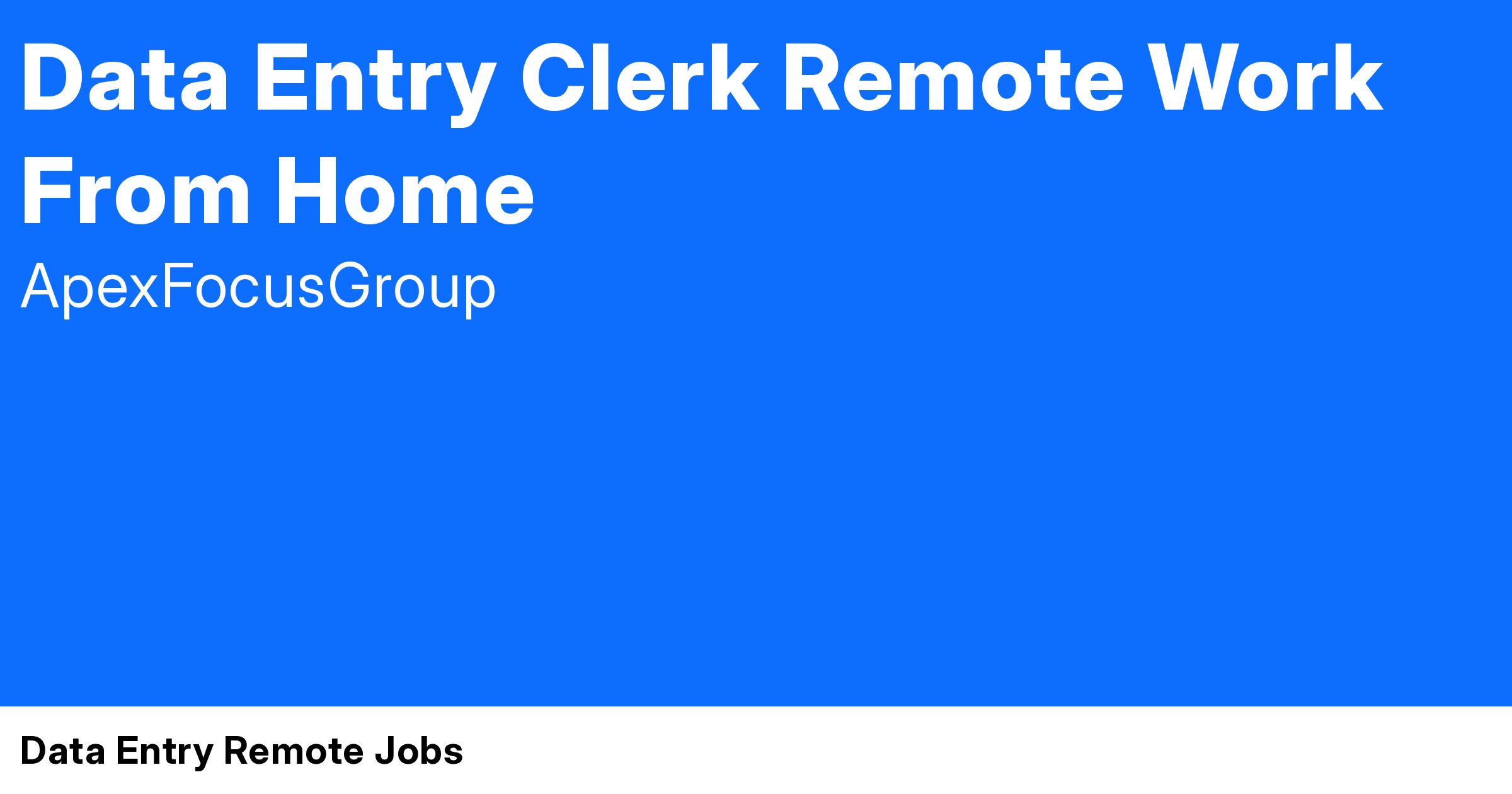 Data Entry Clerk Remote Work From Home at | Data Entry Remote Jobs